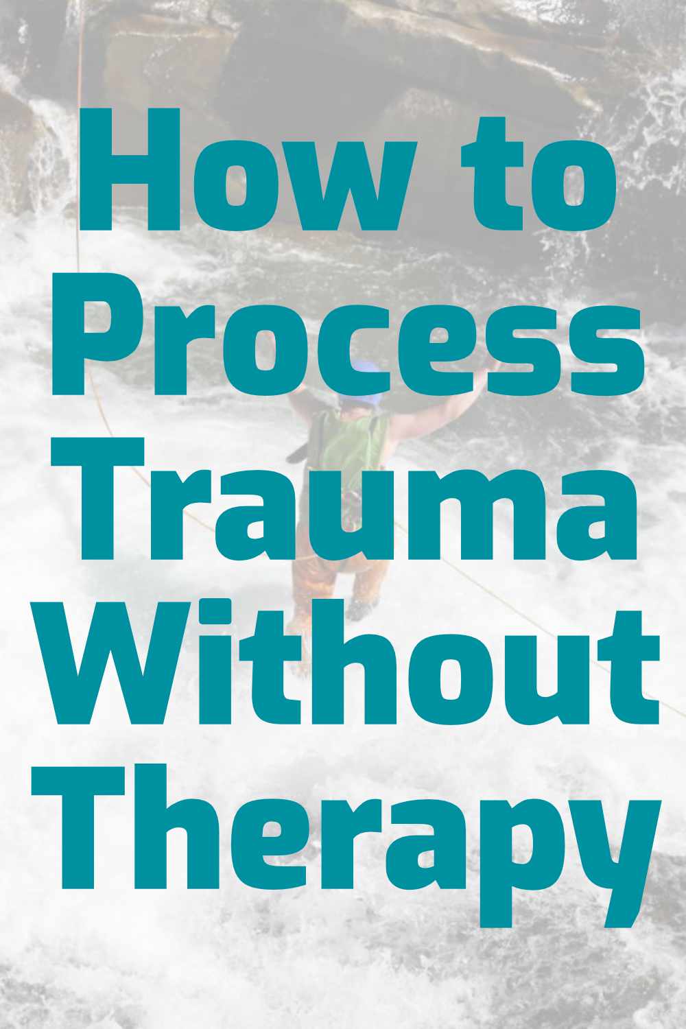 How to Process Trauma By Yourself (Without Therapy) – Joy Ninja